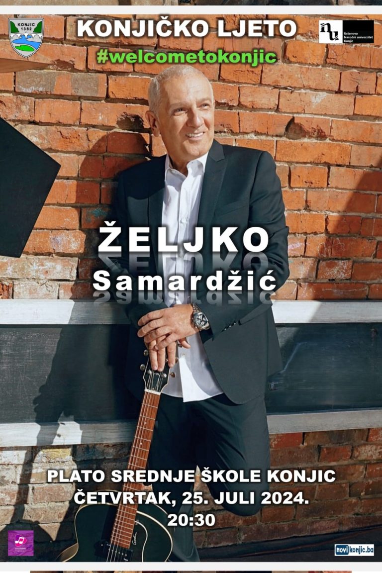 Konjičko ljeto: Koncert Željka Samardžića – Welcome to Konjic